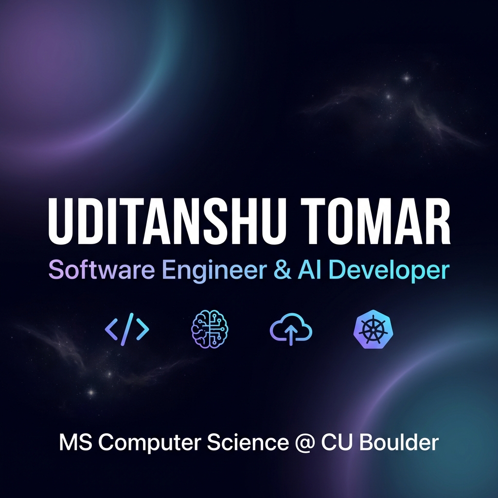 Uditanshu Tomar | Software Engineer & AI Developer | CU Boulder